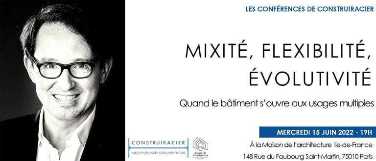LBBA-architecture - Mixité, Flexibilité, Évolutivité: Conférence ConstruirAcier